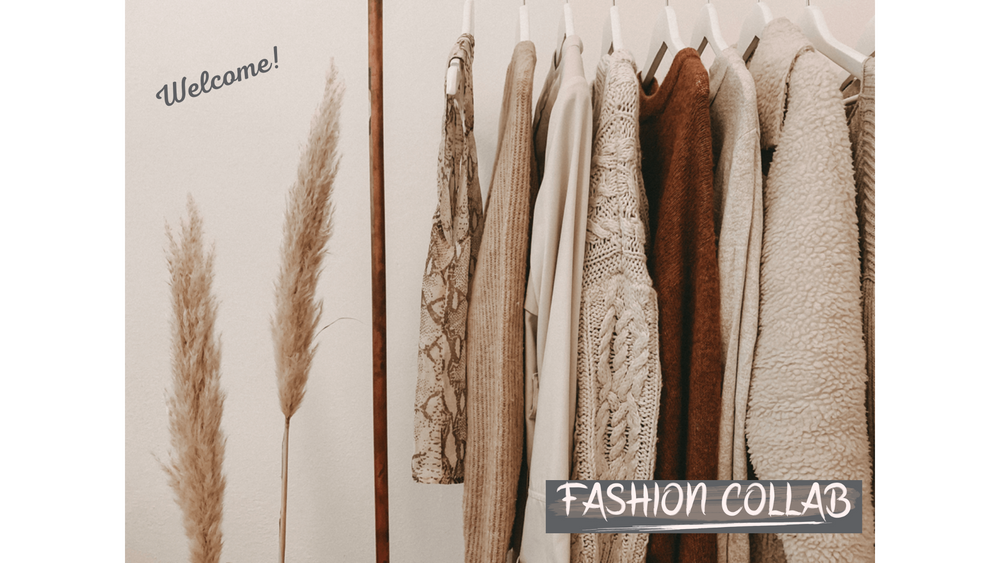 Welcome! – Fashion Collab
